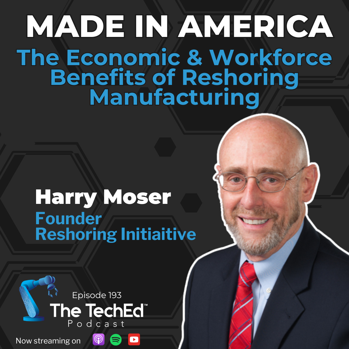 Made in America: The Economic and Workforce Benefits of Reshoring Manufacturing - Harry Moser ...