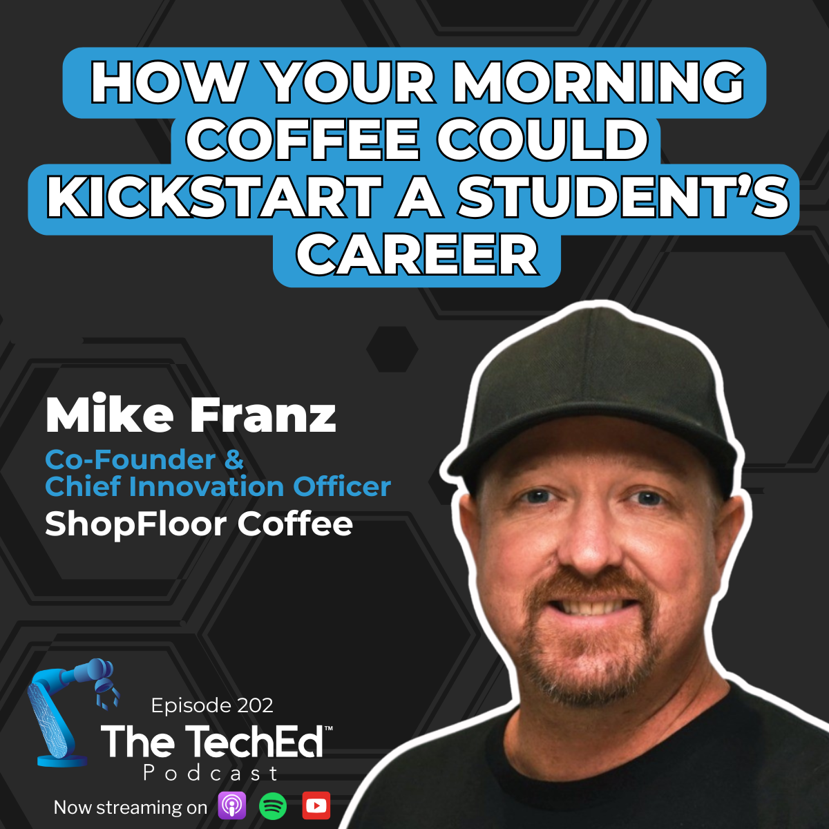 How Your Morning Coffee Could Kickstart a Student’s Career - Mike Franz ...